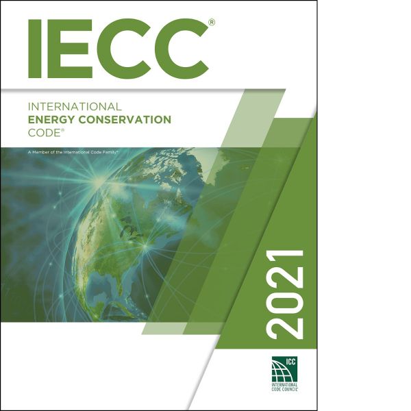 Insulation Requirements 2021 IECC First Look Insulation Requirements 2021 IECC First Look
